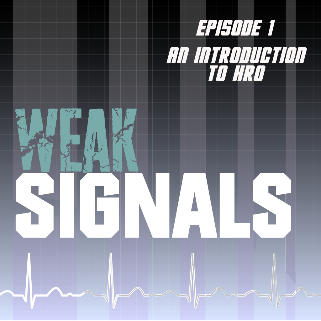 The Five Habits of High Reliability Organizations | Edward Tierney